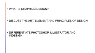 PSCS5INTRODUCTION TO GRAPHIC DESIGN.pptx