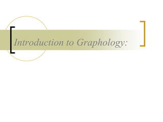 Introduction to graphology | PPT