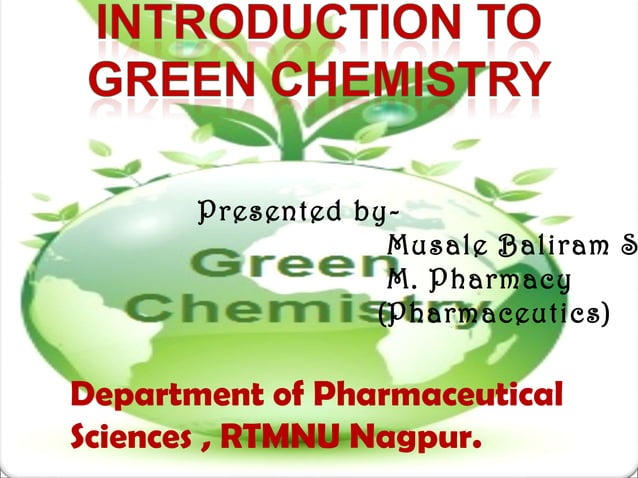 Introduction to green chemistry | PPT