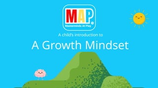 Introduction to Growth Mindset for kids.pptx
