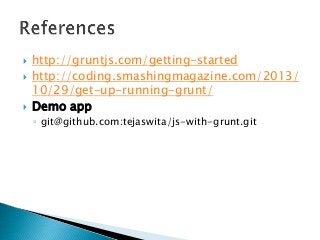 Grunt to automate JS build | PPT