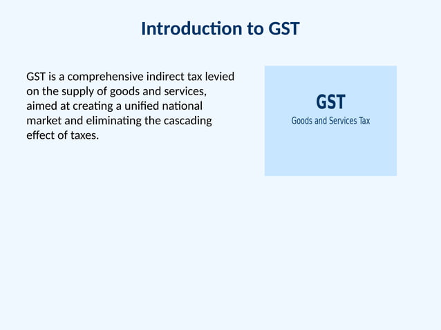 Introduction_to_GST_Slide.pptxndjsmdmdmf | PPT