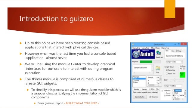 Introduction to GUIs with guizero Introduction to GUIs with guizero