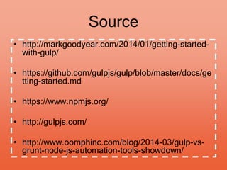 Introduction to Gulp | PPTX | Web Development | Internet