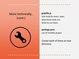 Introduction to Gulp | PPTX | Web Development | Internet