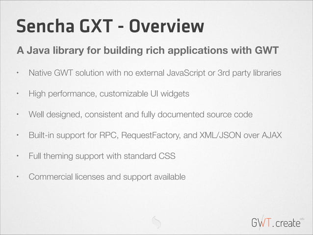 GWT.create 2013: Introduction to GXT | PPT