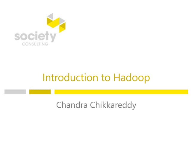 Introduction to hadoop | PPT