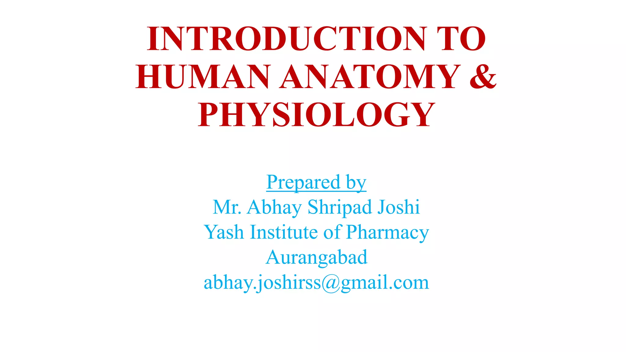Introduction to HUMAN ANATOMY AND PHYSIOLOGY | PPTX