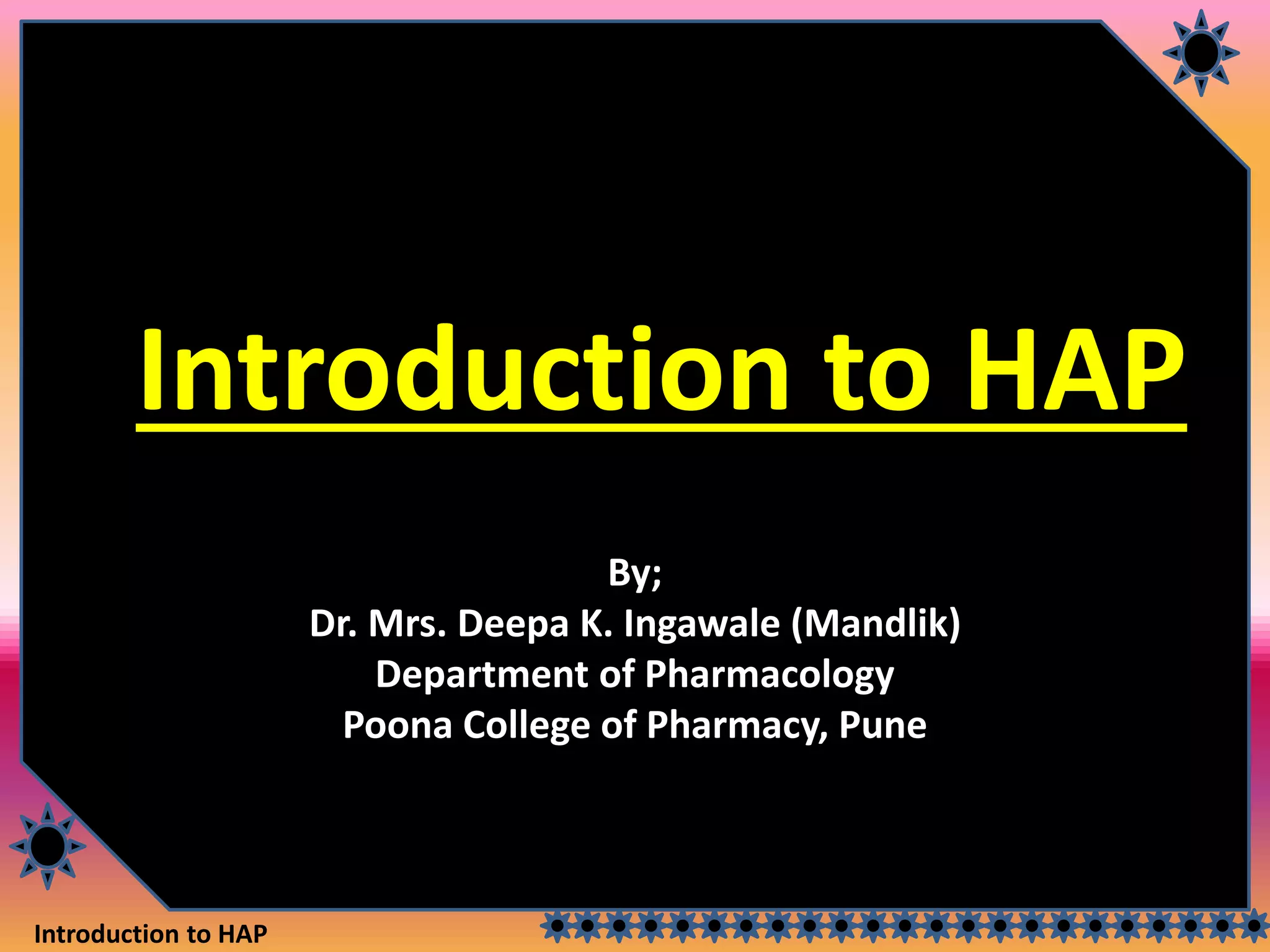 Introduction to hap | PPTX