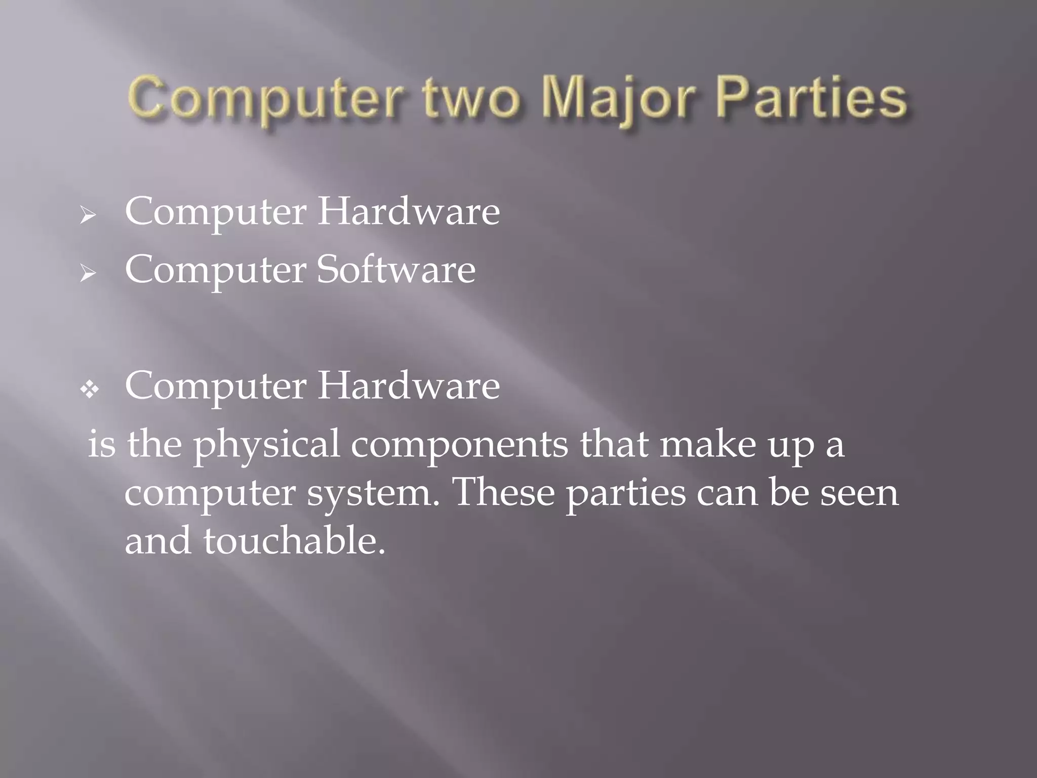 Introduction to hardware and software Part 1 | PPT