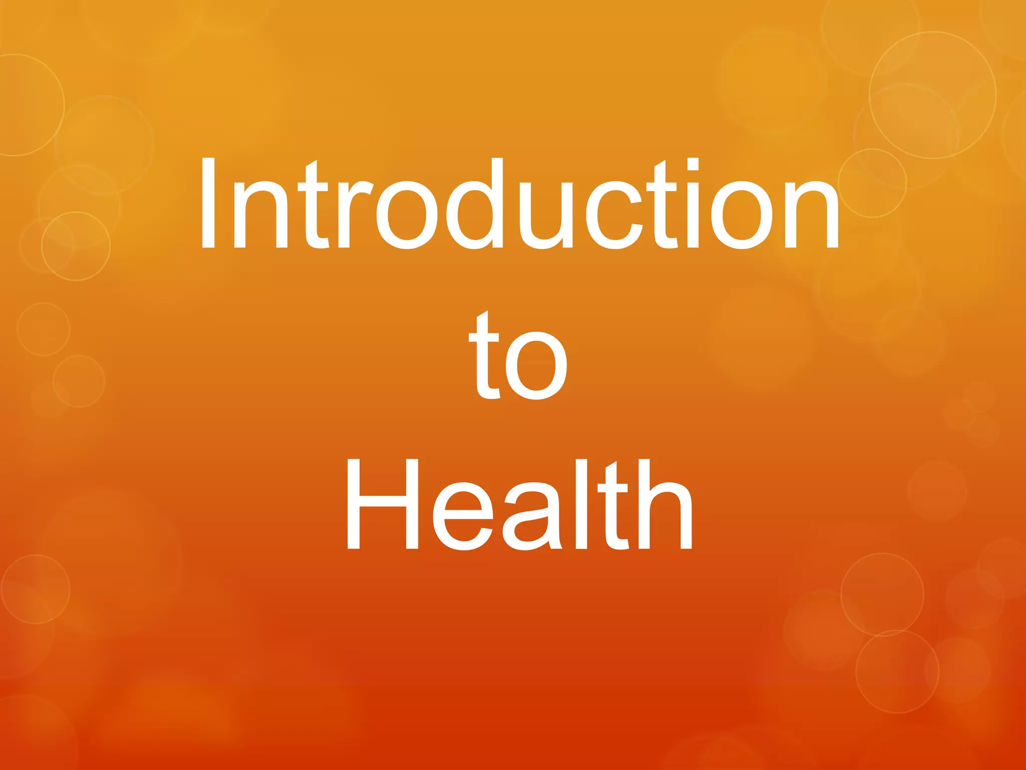 Introduction to health[1] | PPTX