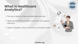 Introduction to Healthcare Analytics | IABAC | PDF