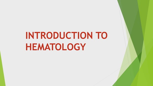 Introduction to Hematology. .pptx