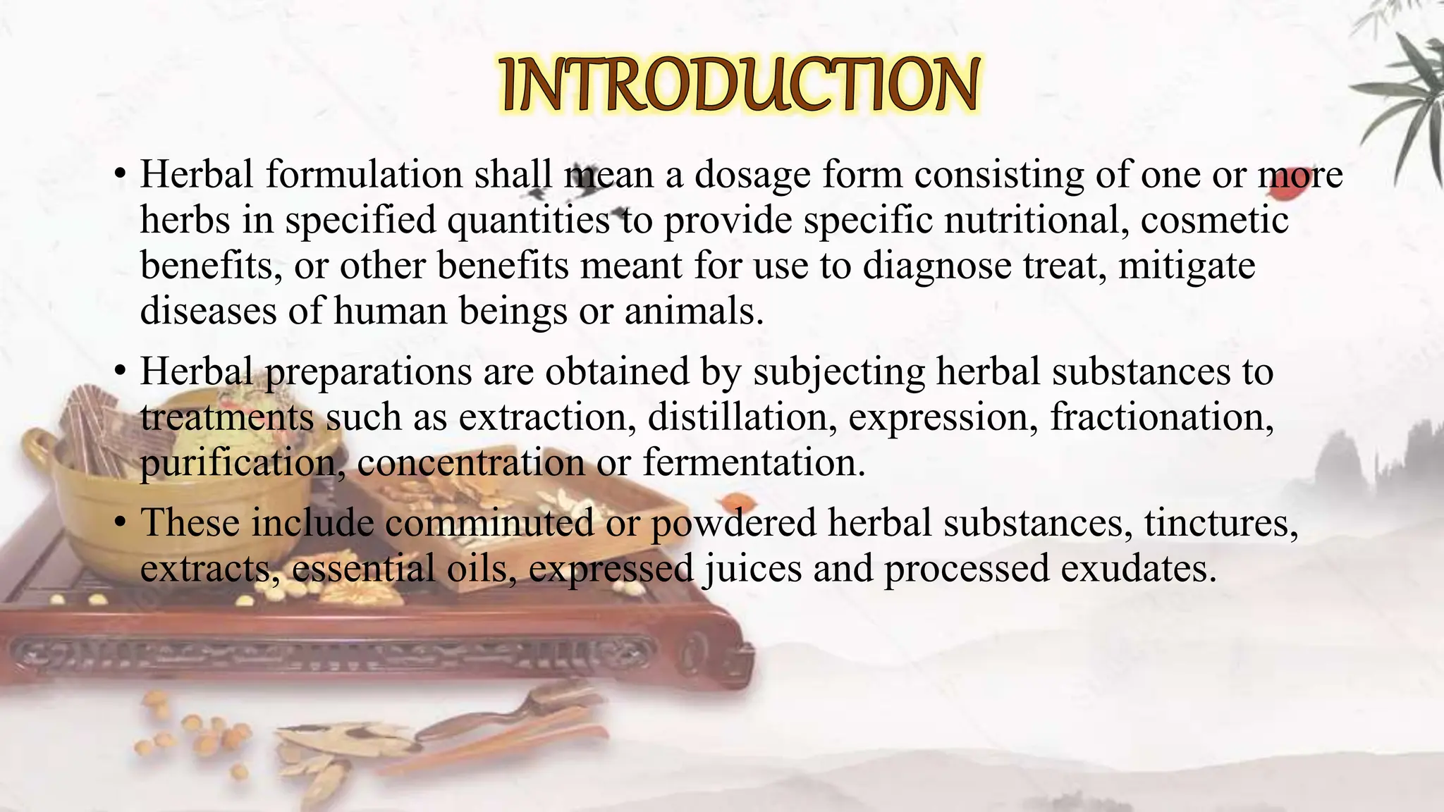 INTRODUCTION TO HERBAL FORMULATIONS.pptx