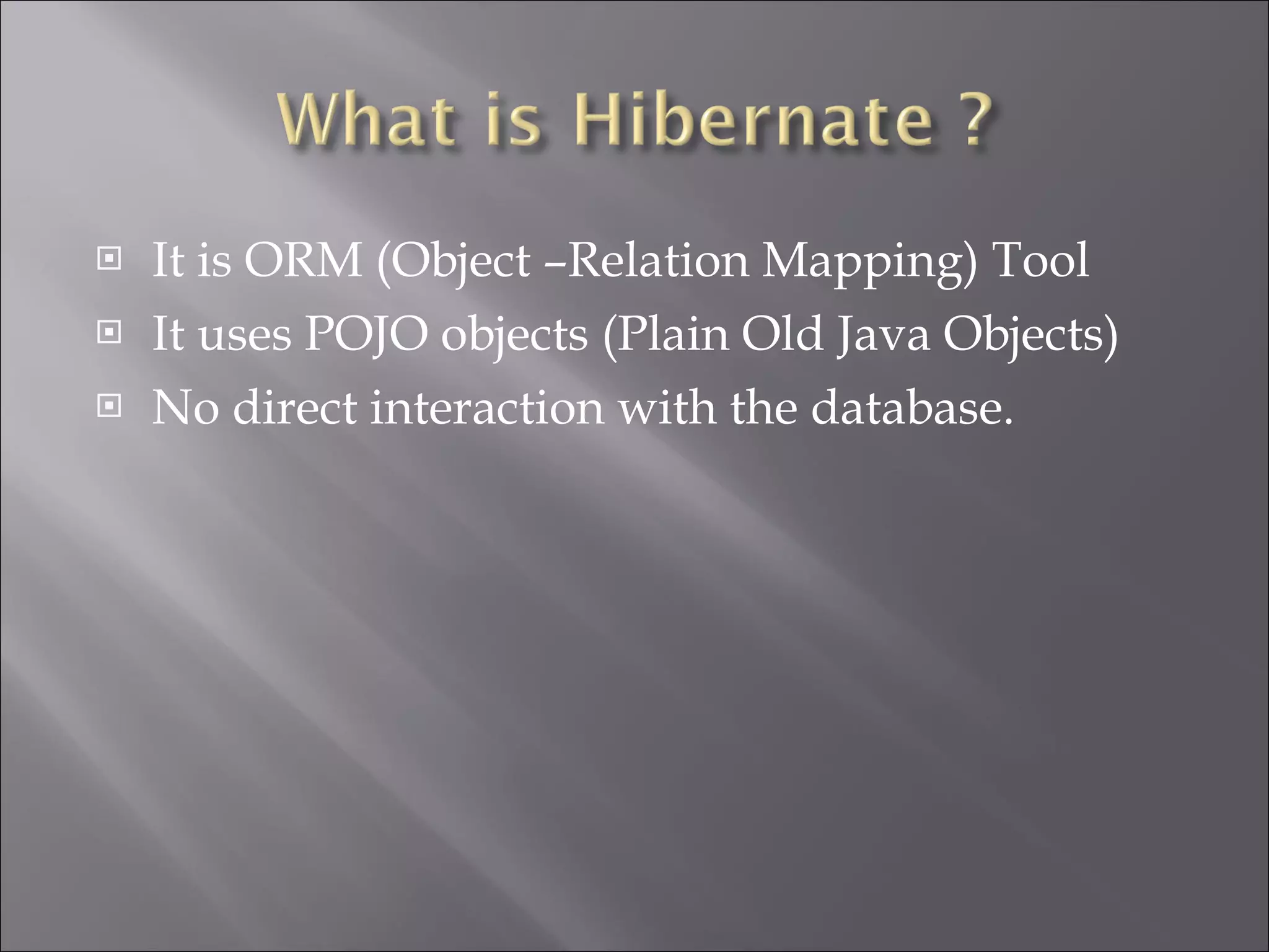Introduction To Hibernate Ppt Databases Computer Software And
