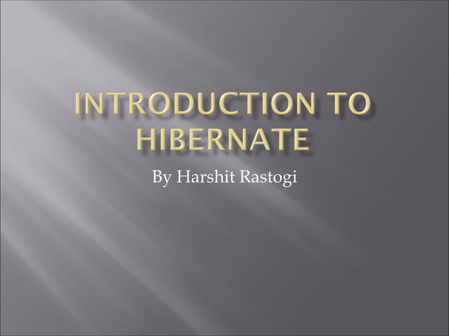 Introduction To Hibernate Ppt Databases Computer Software And 8561