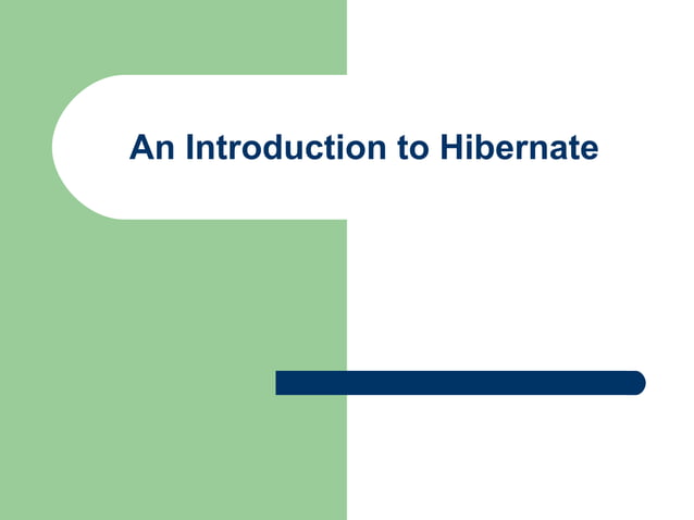 Introduction To Hibernate Ppt 1577