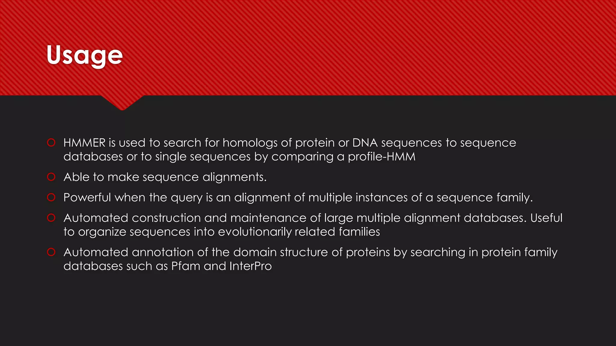 Introduction to HMMER - A biosequence analysis tool with Hidden Markov Models | PPTX