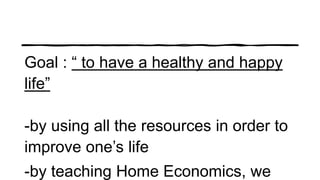 Introduction to Home Economics Literacy | PPTX | Education