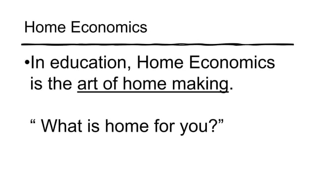 Introduction to Home Economics Literacy | PPTX | Education