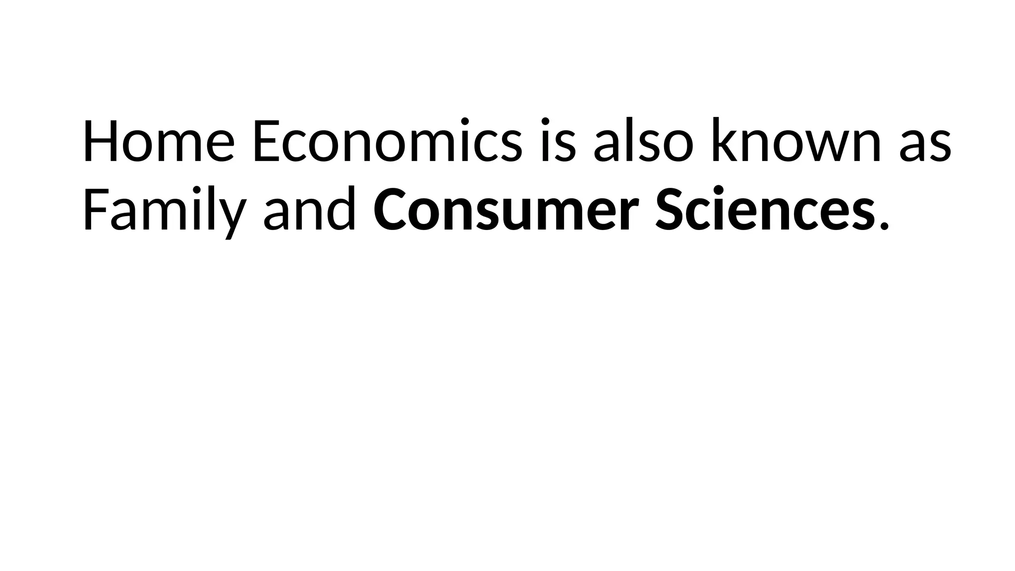 Introduction to Home Economics Literacy.pptx | Homeschooling | Education