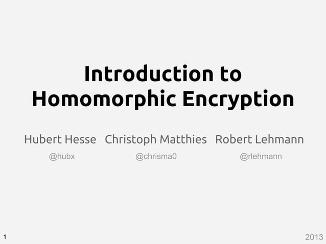 Introduction to Homomorphic Encryption | PDF | Web Development | Internet
