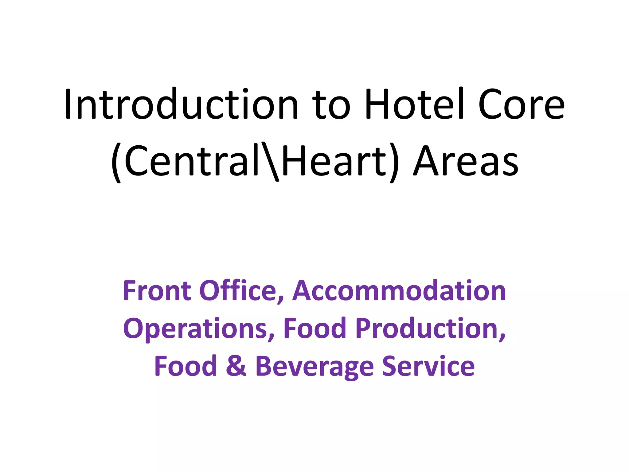 Introduction to hotel core areas | PPTX