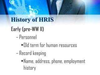 Introduction to Human Resource Information System (HRIS) | PPTX