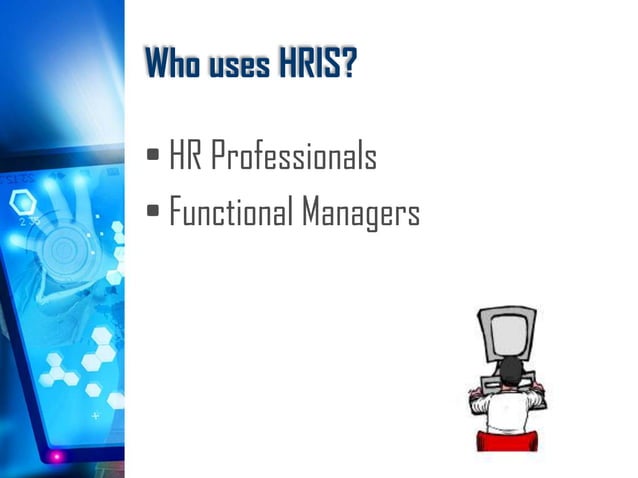 Introduction to Human Resource Information System (HRIS) | PPTX