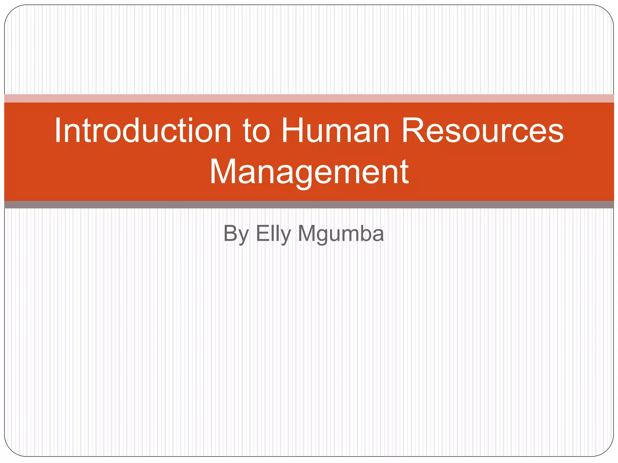 Introduction to Human Resources Management | PPTX