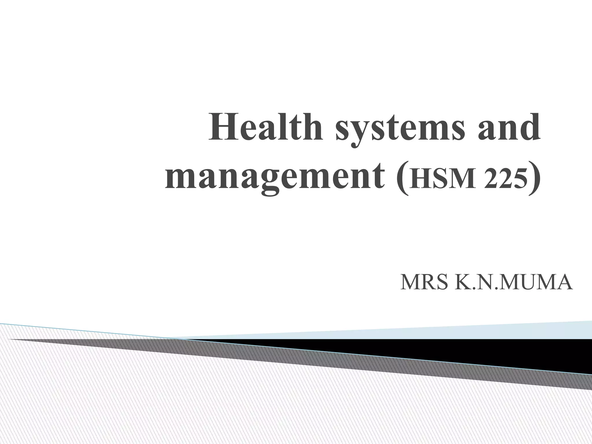 Introduction to HSM 225.pptx