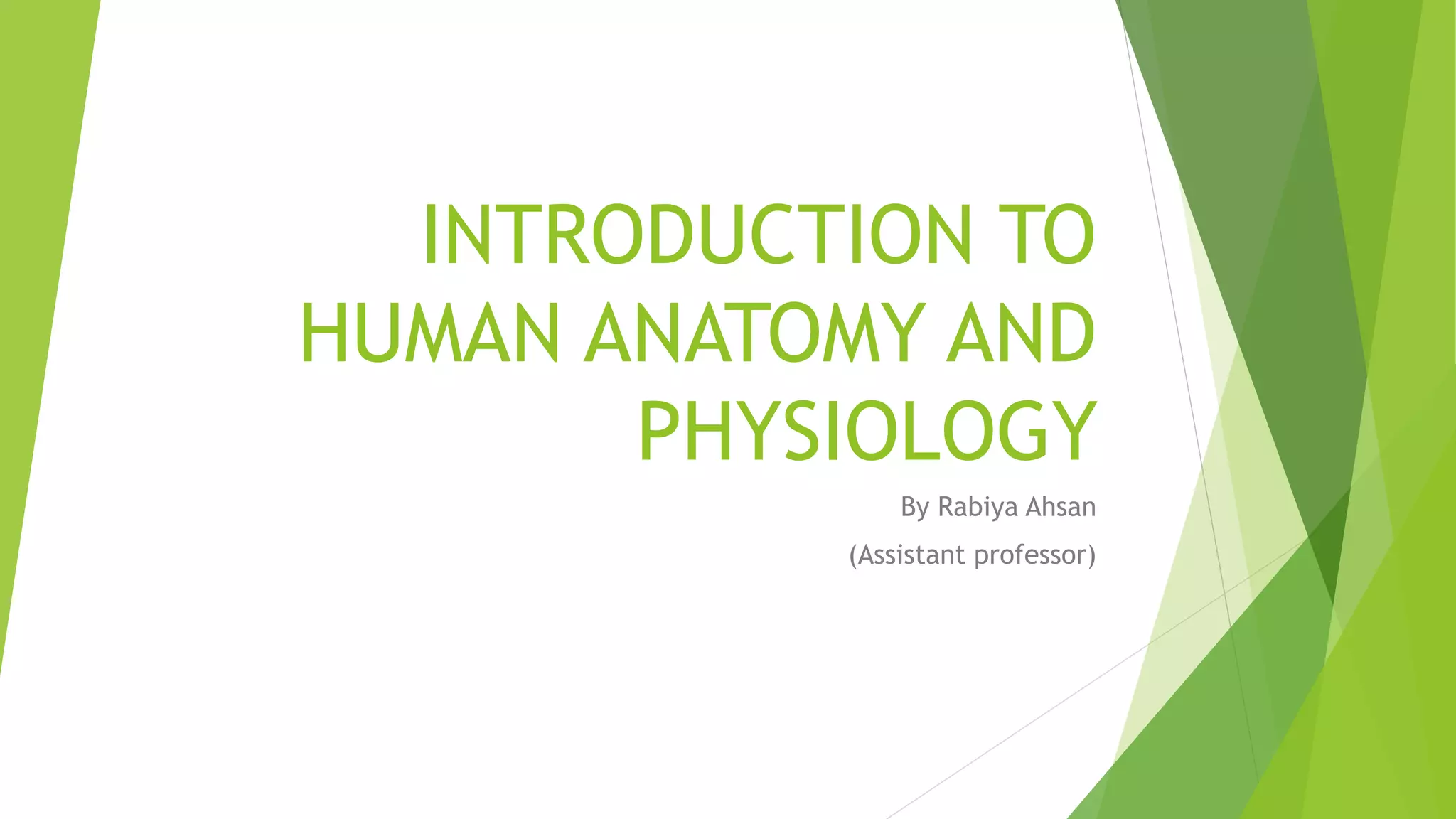 Introduction to human anatomy and physiology | PPT