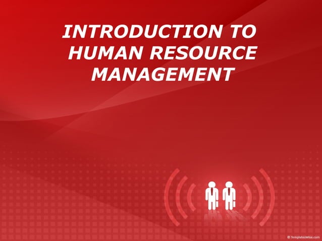 Introduction to human resource management | PPT | Human Resources ...
