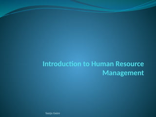 Introduction to Human Resource Management.pptx