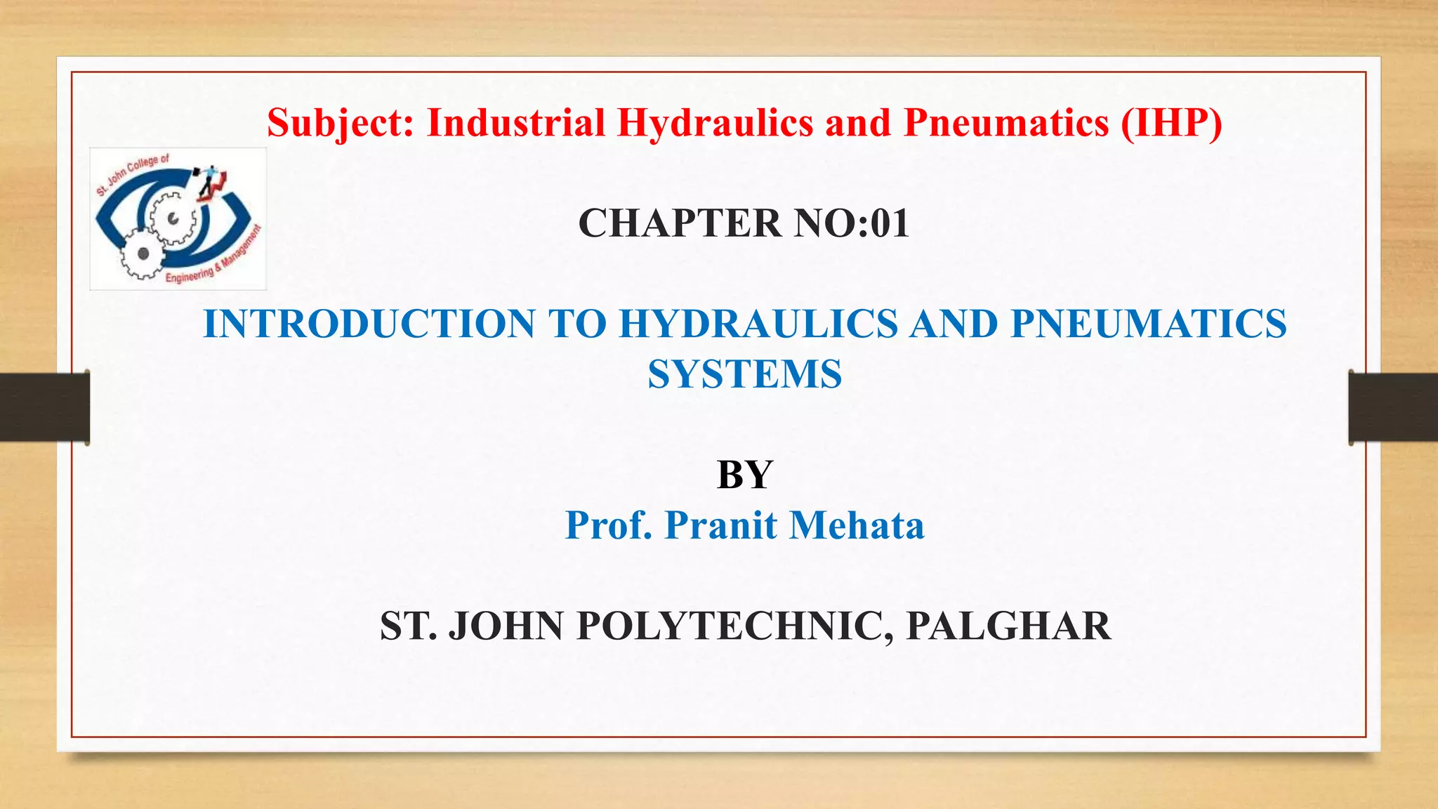 Introduction to hydraulics and pneumatics | PPTX