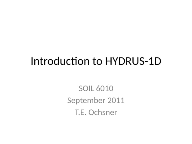 Introduction to Basic Learning HYDRUS-1D 2025 | PPTX