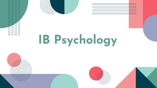 IntroductiontoIBPsychologyPPT - beginner's guide | PPTX