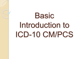 Introduction to ICD-10 4.23.15.ppt