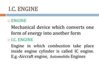Introduction to ic engines | PPTX | Chemistry | Science