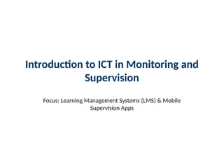 Introduction_to_ICT_Monitoring_Supervision_Updated.pptx