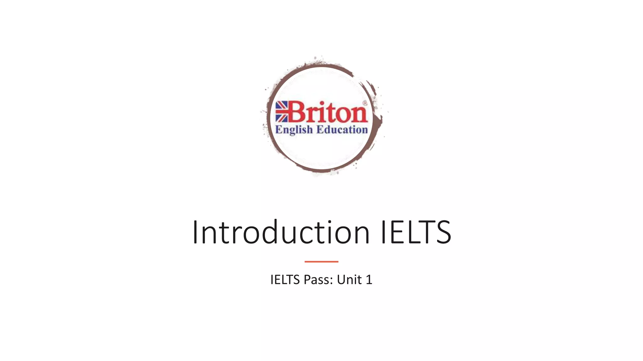 Introduction to ielts | PPTX