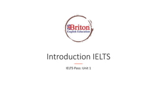 Introduction to ielts | PPTX