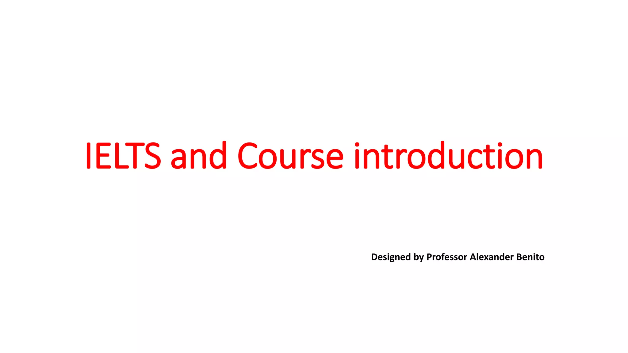 introduction to ielts and course.pptx