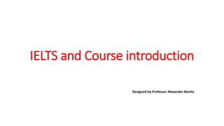 introduction to ielts and course.pptx