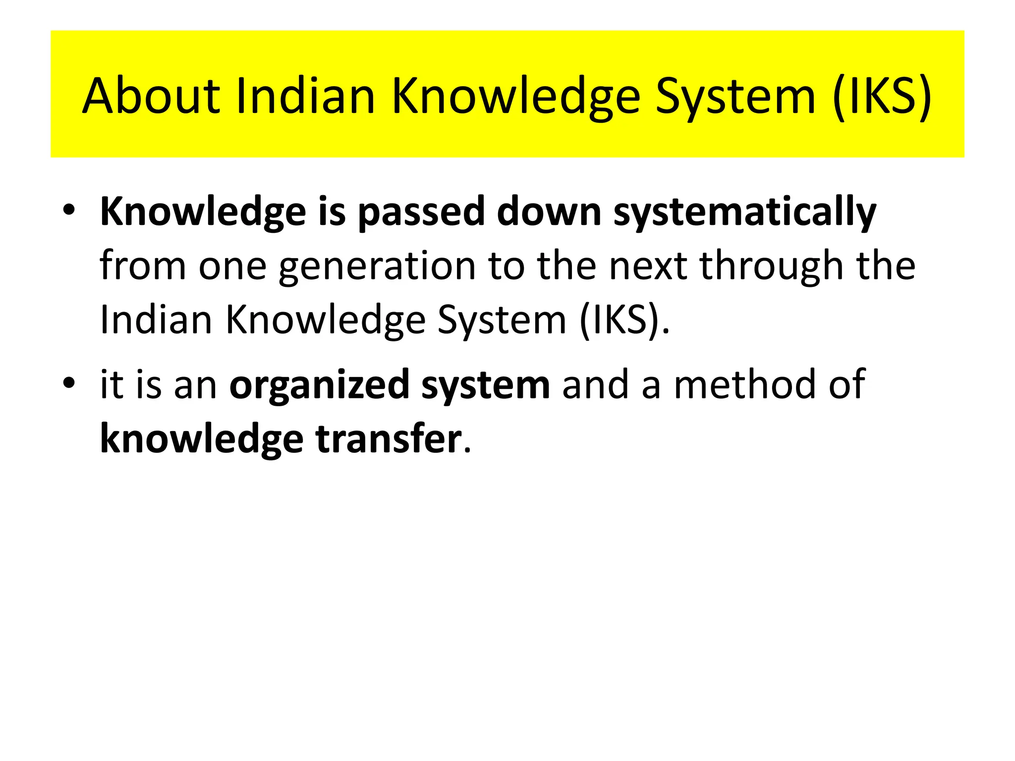 IKs introduction, features, Gurukul syst | PPTX