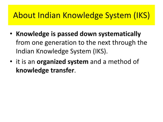 IKs introduction, features, Gurukul syst | PPTX