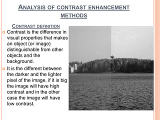 Introduction to image contrast and enhancement method | PPTX