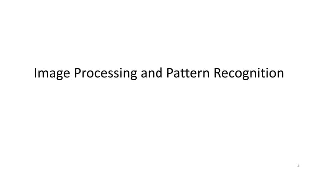 Introduction to image processing and pattern recognition | PPTX | Photo ...