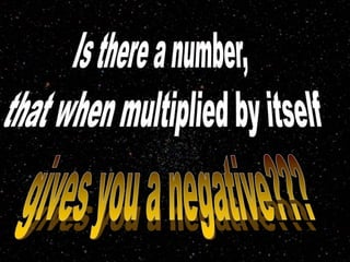 Introduction To Imaginary Numbers.ppt