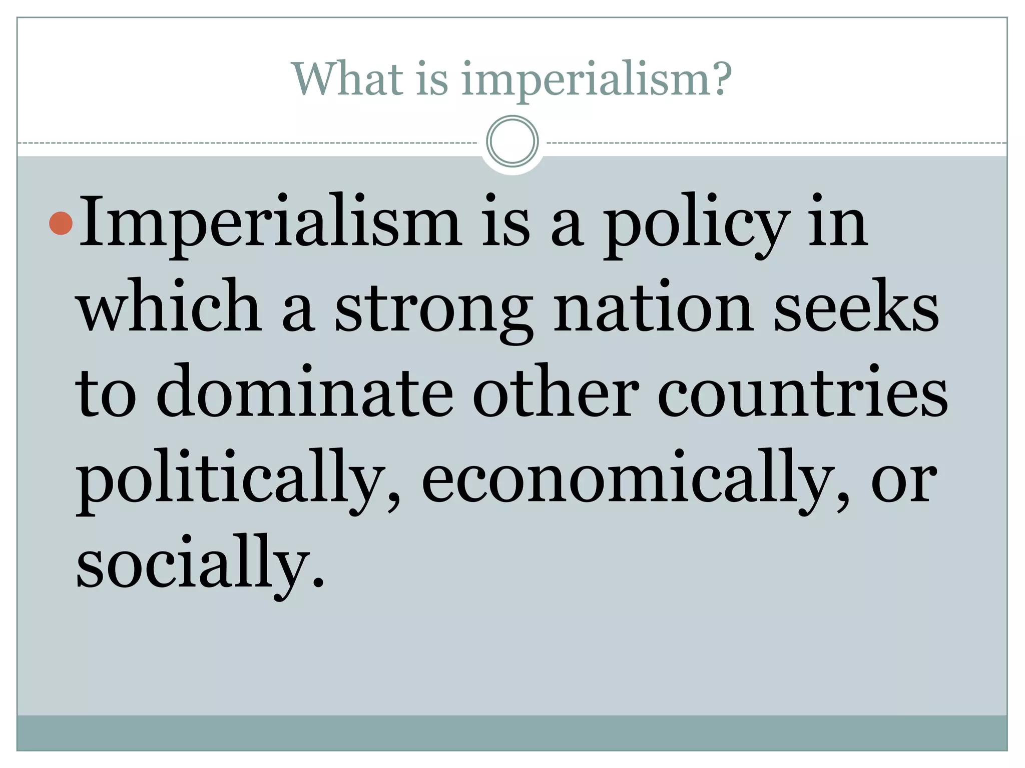 Introduction to imperialism | PPTX